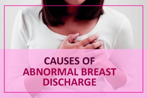 Causes of Abnormal Breast Discharge