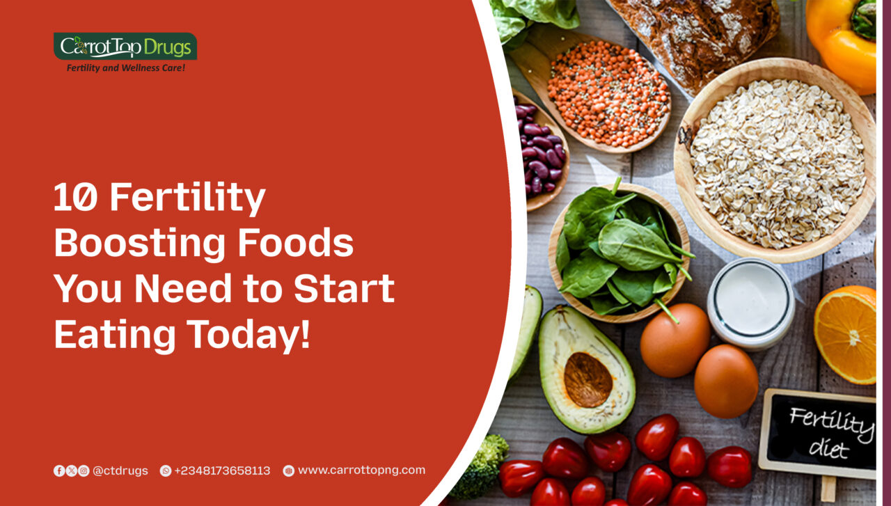 10 Fertility Boosting Foods You Need to Start Eating Today!